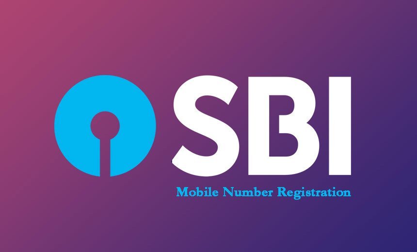 SBI में Mobile Number Registration कैसे करे? State Bank of India